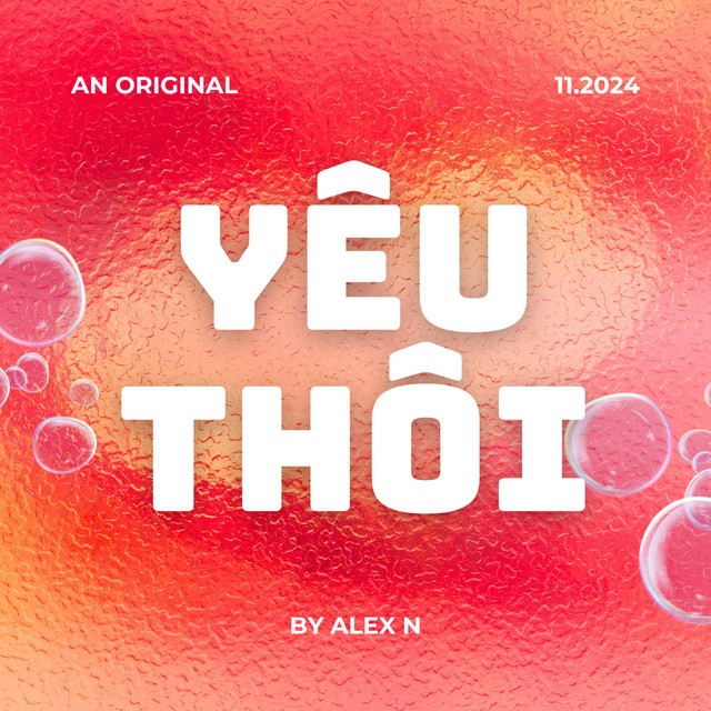 Yêu thôi - song by Alex N | Spotify