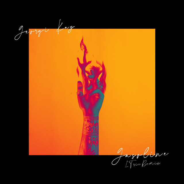 Gasoline (L'Tric Remix) - Single by Georgi Kay | Spotify