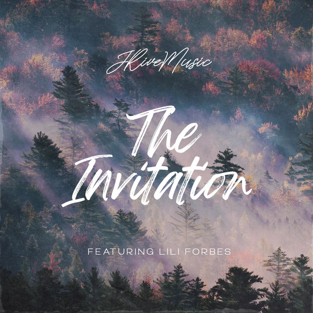 The Invitation - song and lyrics by JRiveMusic, Lili Forbes | Spotify