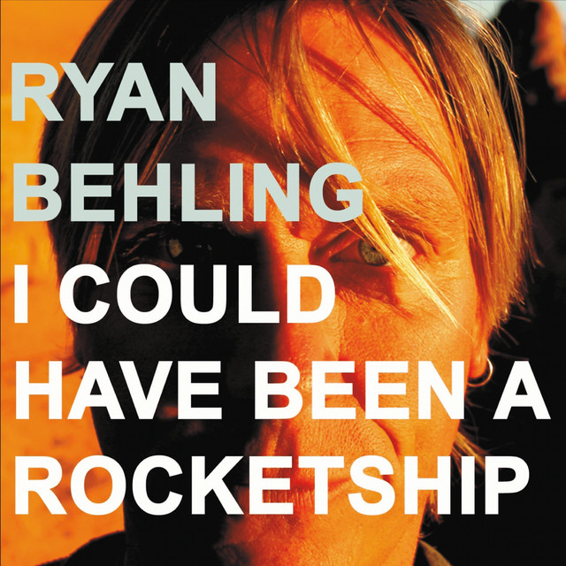 I Could Have Been a Rocketship - Album by Ryan Behling | Spotify
