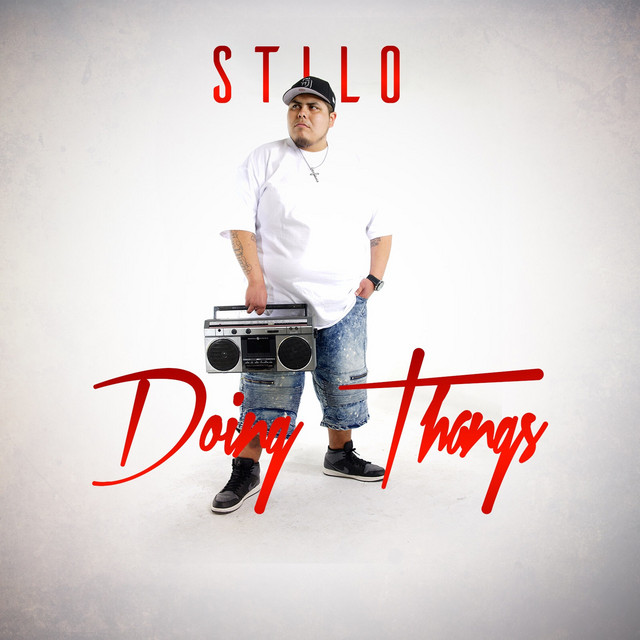 Doin' thangz - Album by Stilo | Spotify