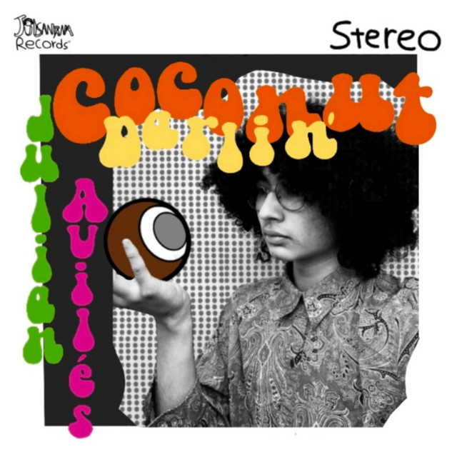 Coconut Darlin' - Single by Julian Avilés | Spotify
