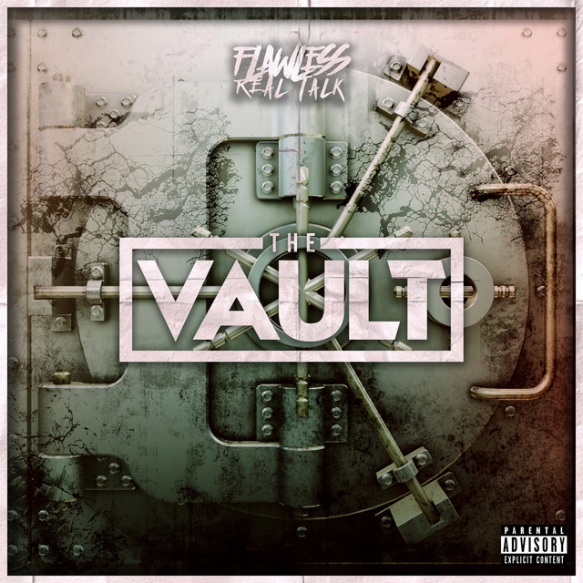 The Vault, Vol.1 - Album by Flawless Real Talk | Spotify