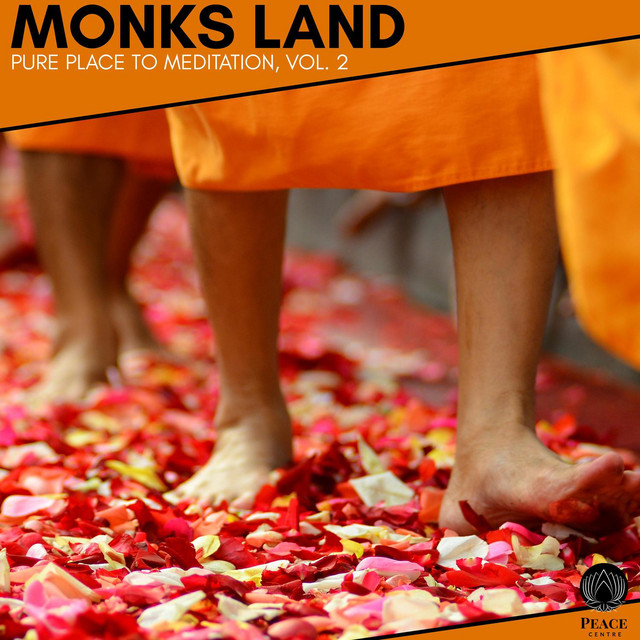 Monks Land - Pure Place To Meditation, Vol. 2 - Compilation by Various ...