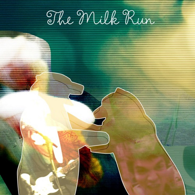 The Milk Run - EP by Milk Run | Spotify