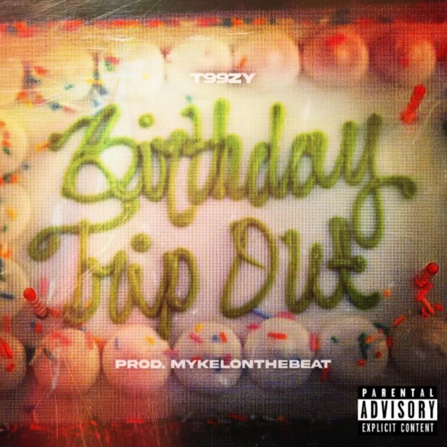 Birthday Trip Out - song and lyrics by T99zy | Spotify