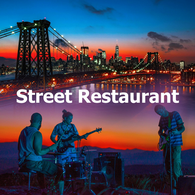 Street Restaurant - Album by New York Jazz Lounge | Spotify