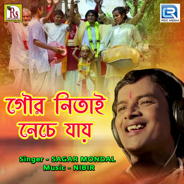 Gour Nitai Neche Jay - Single by Sagar Mondal | Spotify