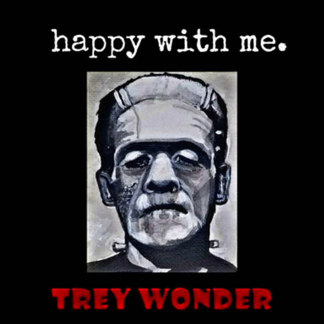 Happy With Me - Single by Trey Wonder | Spotify