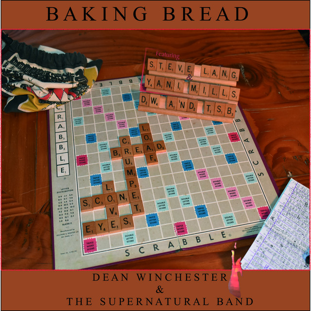 Baking Bread - Single by Dean Winchester & The Supernatural Band | Spotify