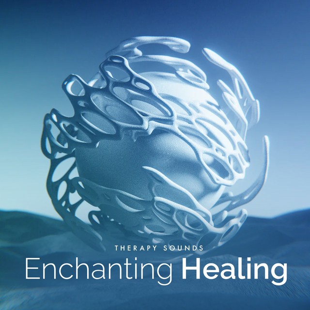 Enchanting Healing - Album by Therapy Sounds | Spotify