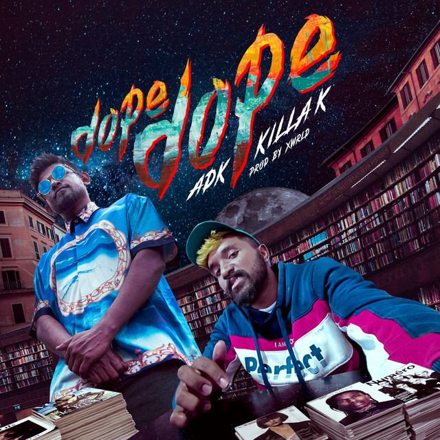 Dope - Single by ADK | Spotify