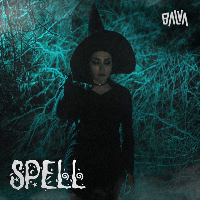 Spell - Single by Balva | Spotify