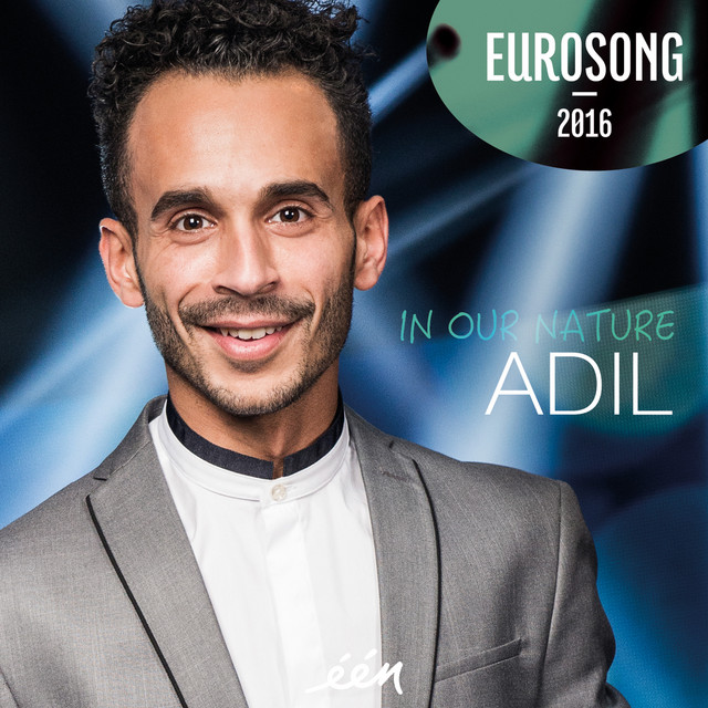 In Our Nature (Eurosong 2016) – Single de Adil | Spotify