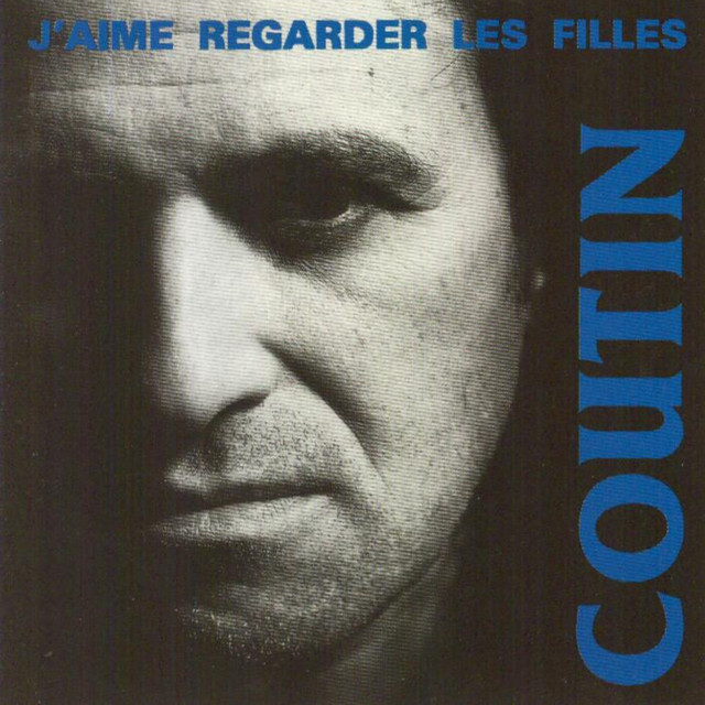 J'aime regarder les filles - Album by Patrick Coutin | Spotify