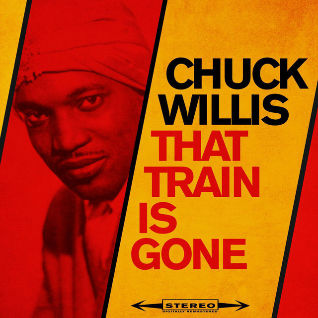 That Train is Gone - Album by Chuck Willis | Spotify