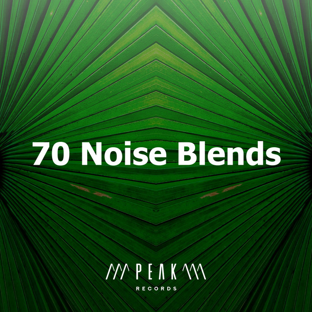 70 Noise Blends - Album by Mother Nature Sound FX | Spotify