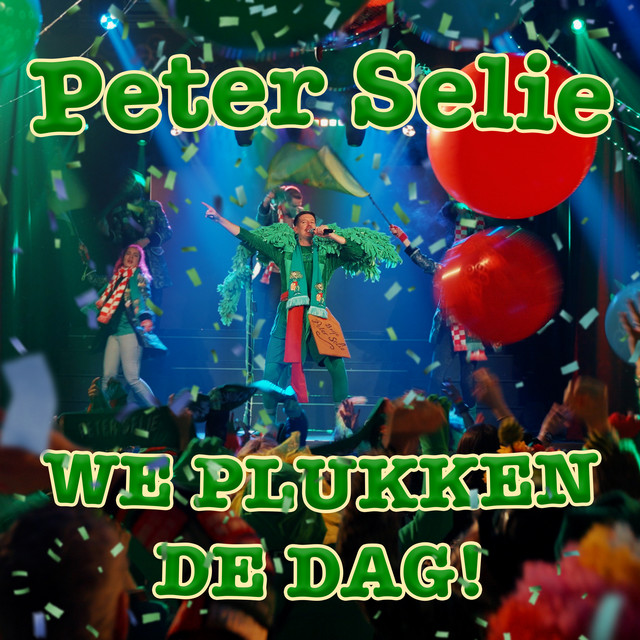 We Plukken De Dag! - song and lyrics by Peter Selie | Spotify