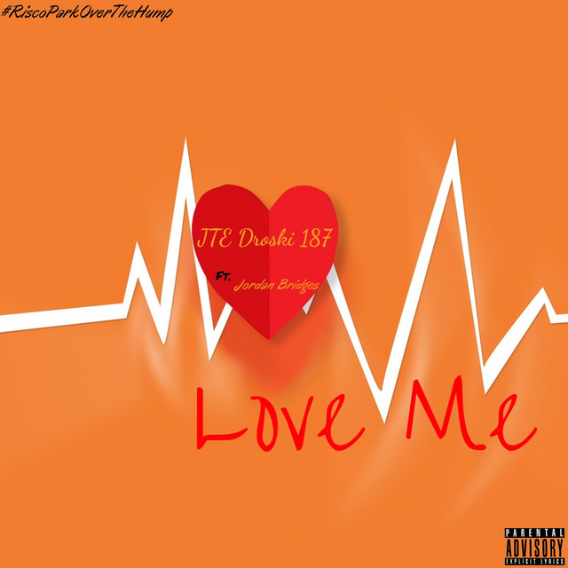 Love me - Single by JTE Droski | Spotify