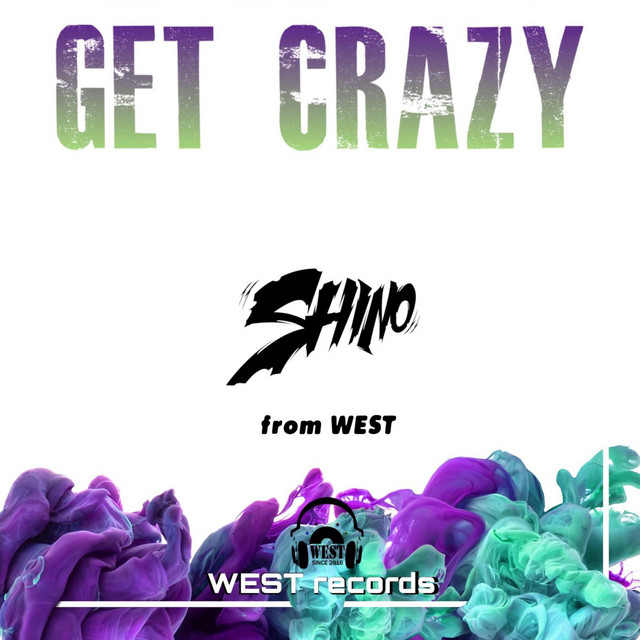 Get Crazy - Single by Shino | Spotify