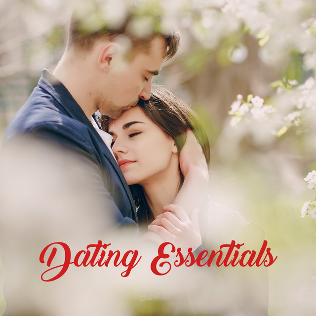 Dating Essentials - Romantic and Sentimental Jazz Ballads for a Date ...