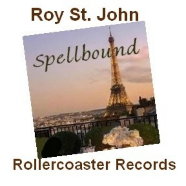 Spellbound - Single by Roy St. John | Spotify
