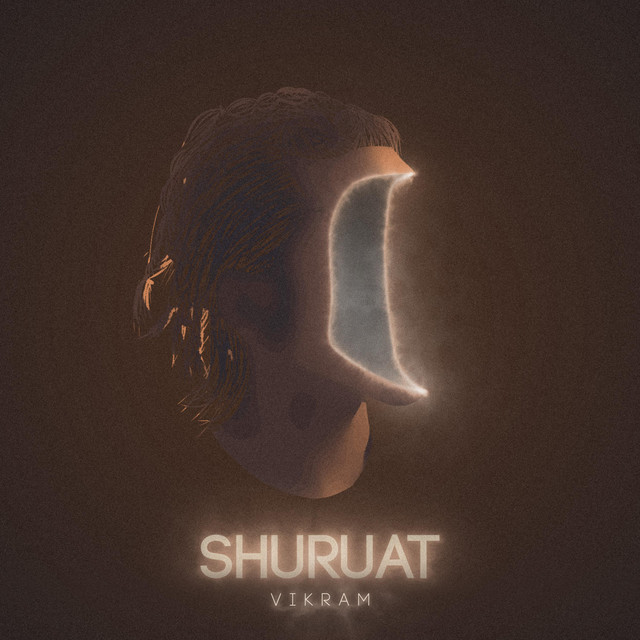 Shuruat - EP by Vikram AKA HUNTER | Spotify