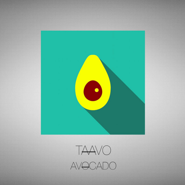 Avocado - song and lyrics by Taavo | Spotify