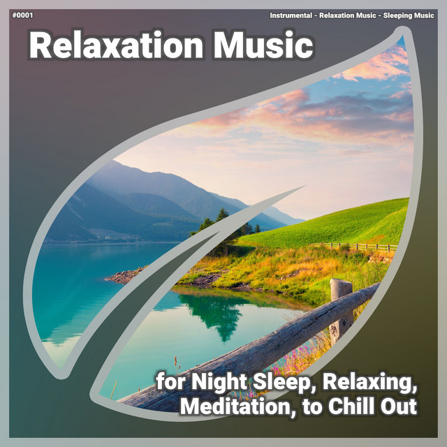 ! #0001 Relaxation Music for Night Sleep, Relaxing, Meditation, to ...