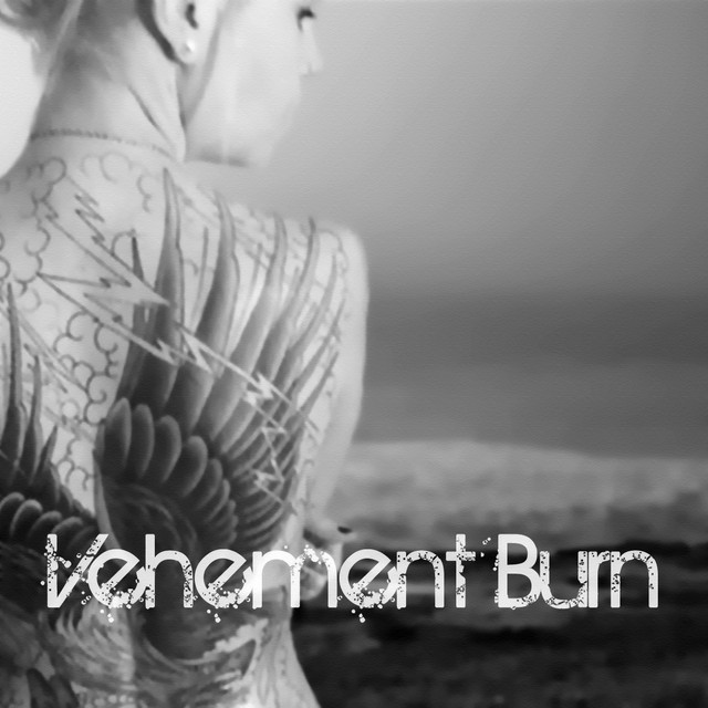 Vehement Burn - Album by Vehement Burn | Spotify