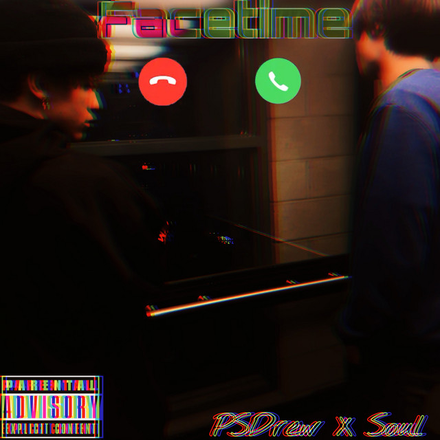Facetime - Single by PSDrew | Spotify