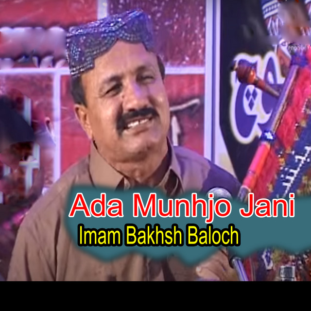 Ada Munhjo Jani - Album by Imam Bakhsh Baloch | Spotify
