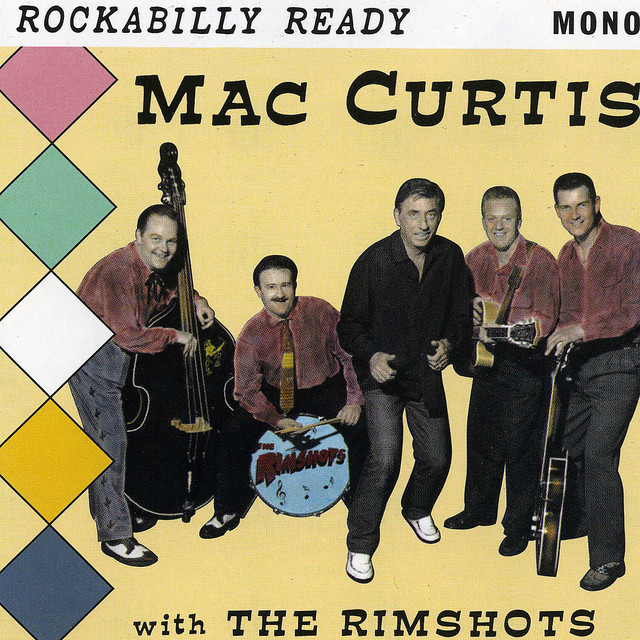 Rockabilly Ready - Album by Mac Curtis With The Rimshots | Spotify