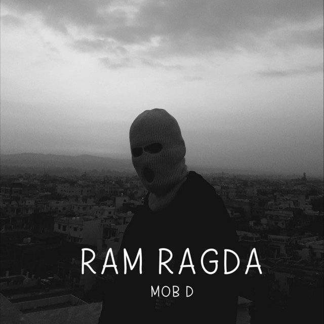 Ram Ragda - Single by MOB D | Spotify