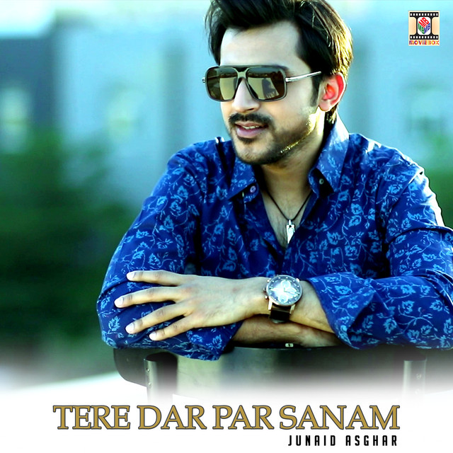 Tere Dar Par Sanam - song and lyrics by Junaid Asghar | Spotify