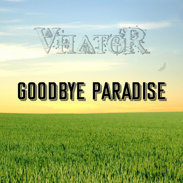 Goodbye Paradise – Single de VhatoR | Spotify