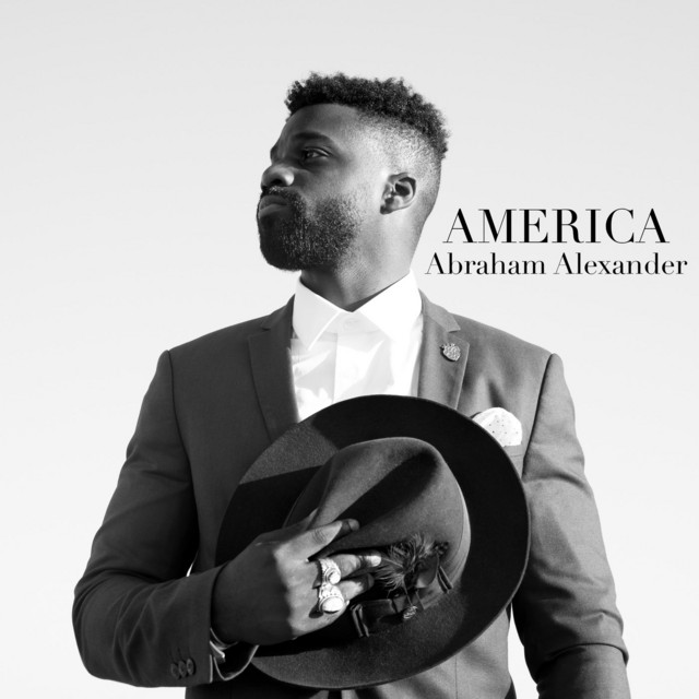 America - Single by Abraham Alexander | Spotify