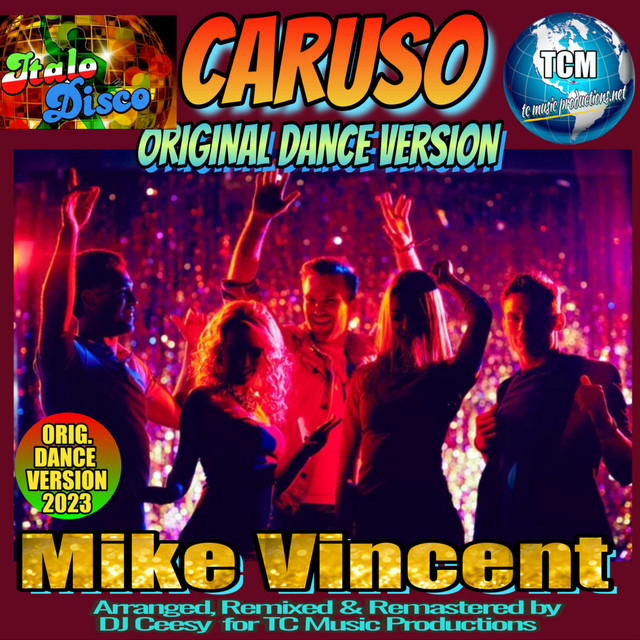 Caruso (2023 Remastered Dance Version) - Single by Mike Vincent | Spotify