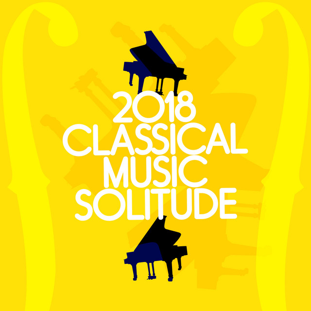 2018Classical Music Solitude - Album by Calm Solitude Sound Collection ...