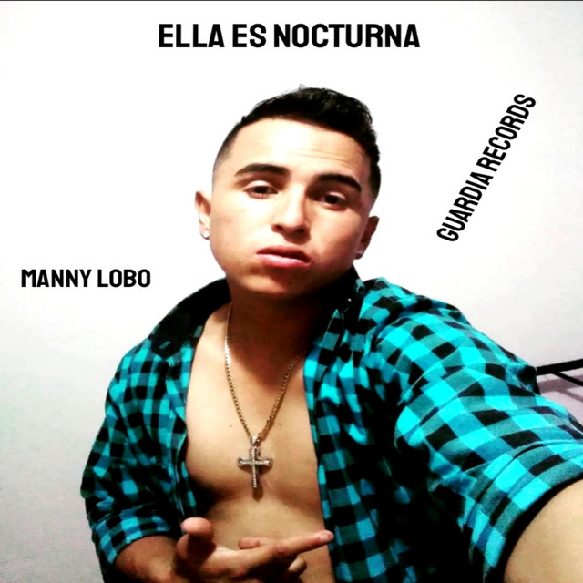 Ella es nocturna - Single by Manny Lobo | Spotify