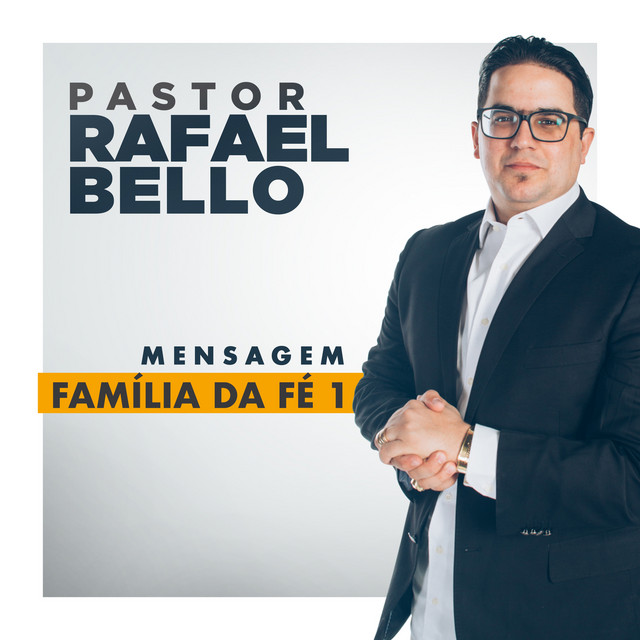 Família da Fé 1 - Album by Pastor Rafael Bello | Spotify