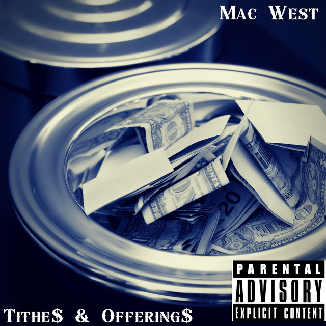 Tithes & Offerings - Single by MAC WEST | Spotify