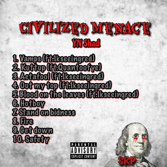 Civilized Menace - Album by YN Shad | Spotify