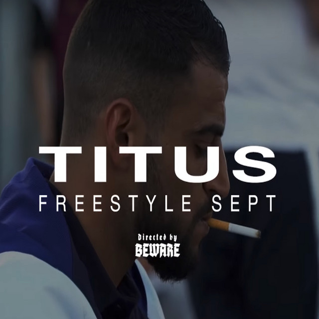 Freestyle Sept - Single by Titus Officiel | Spotify