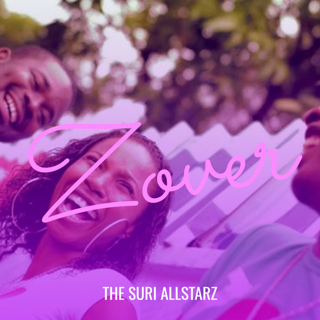 Zover - Single by The Suri Allstarz | Spotify