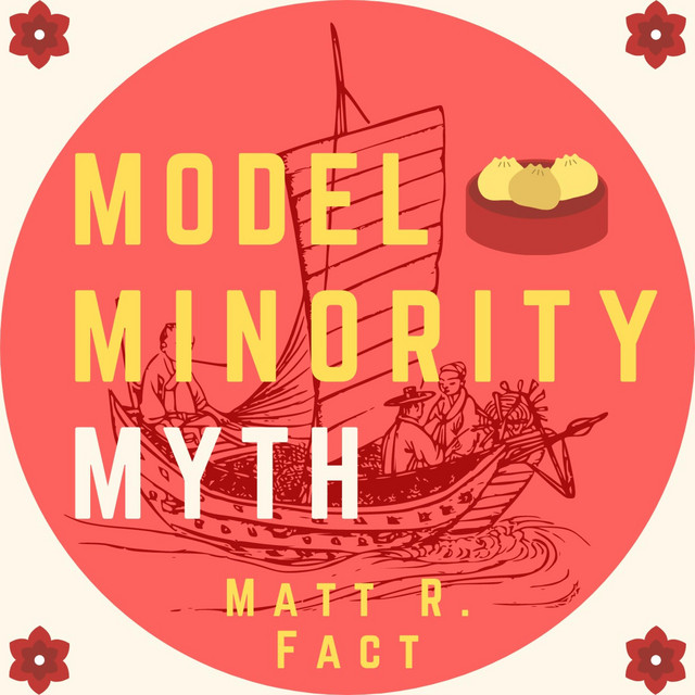 Model Minority Myth – música e letra de Matt R. Fact | Spotify