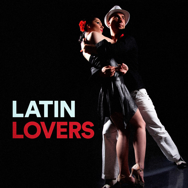 Latin Lovers – Album de Los Latinos Románticos | Spotify