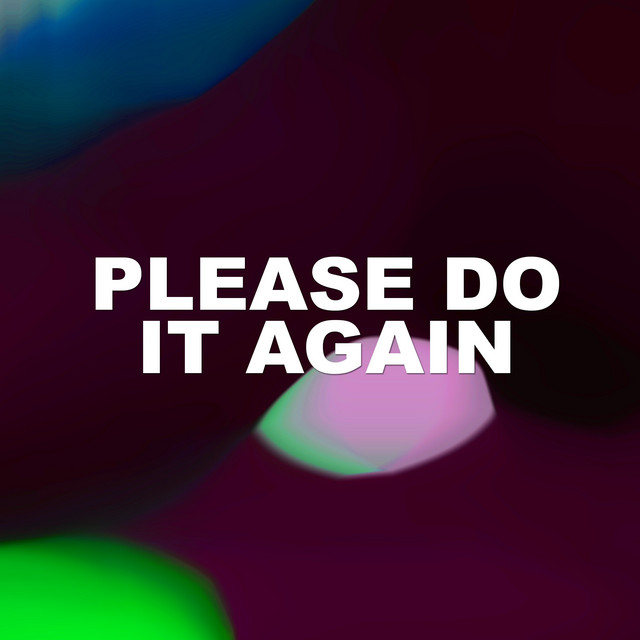 Please Do It Again - Album by Anton De Graaf | Spotify