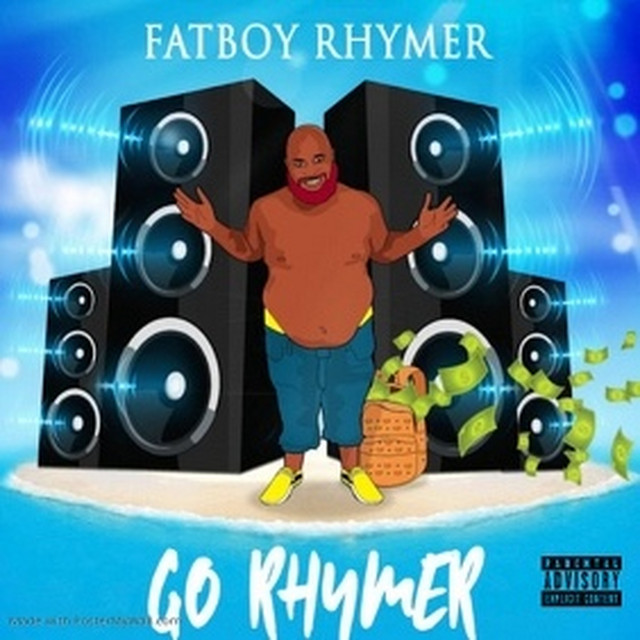 Go Rhymer - Sencillo de FATBOY RHYMER | Spotify