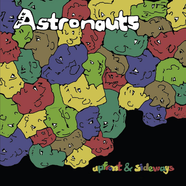 Upfront & Sideways - Album by The Astronauts | Spotify